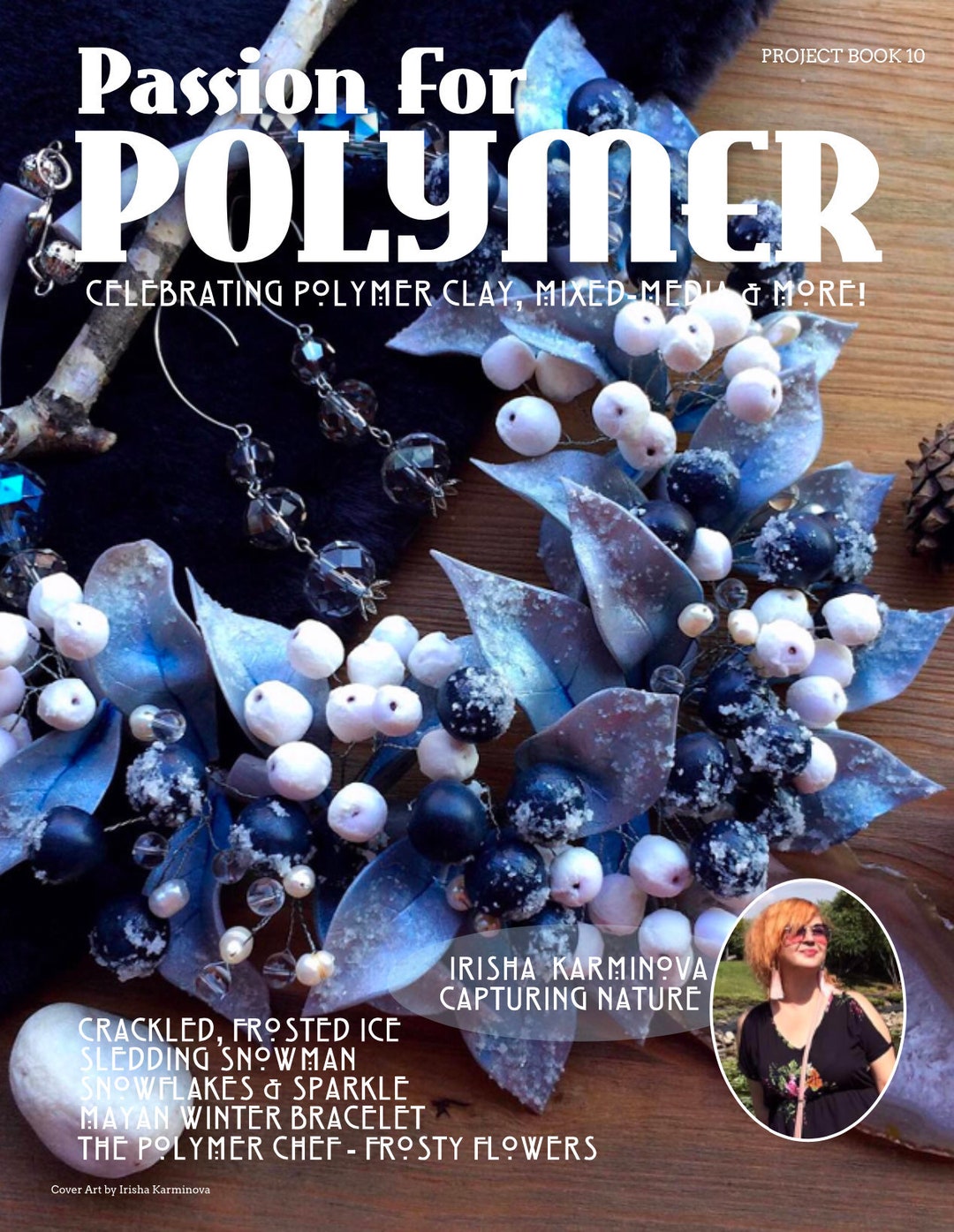 Polymer Clay Tutorials Passion for Polymer Magazine Jan 2020 Winter DIY ...