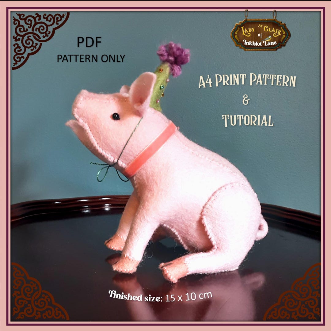 Poppy Piglet Felt Friend SEWING PATTERN & Tutorial PDF Instant Download ...