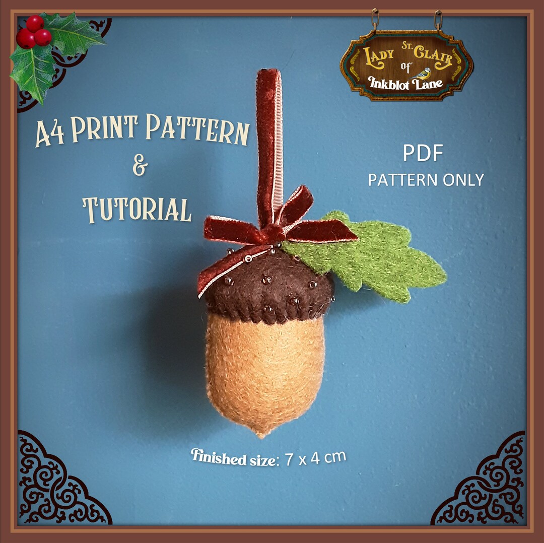 Festive Acorn Felt Ornament SEWING PATTERN & Tutorial PDF Instant ...