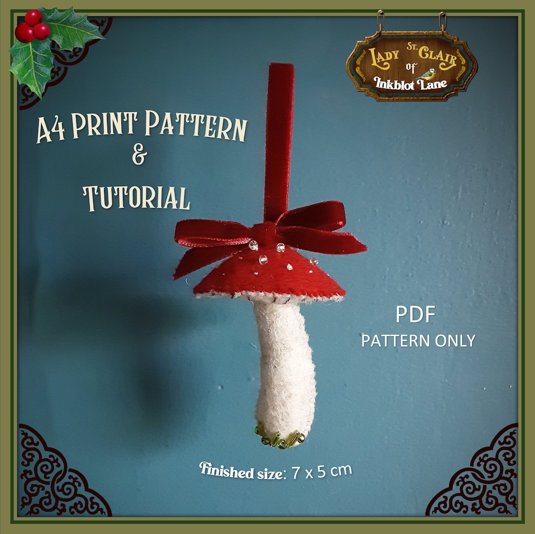 Festive Mushroom Felt Ornament SEWING PATTERN & Tutorial PDF Instant ...