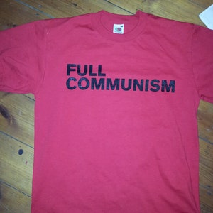 FULL COMMUNISM T-shirt - Etsy