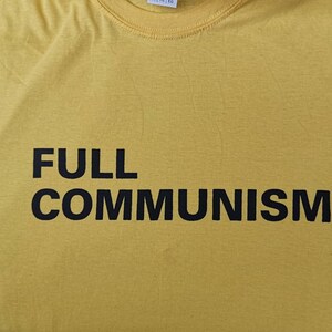 FULL COMMUNISM T-shirt - Etsy