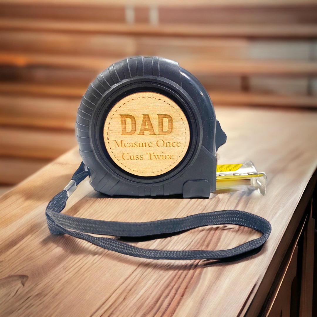 Practical Gift, Measure Once Cuss Twice, Funny Gift for Him, Birthday ...
