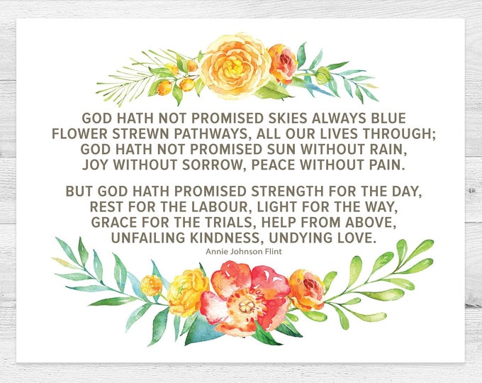 God Hath Not Promised Skies Always Blue Annie Johnson Flint Wall Art ...