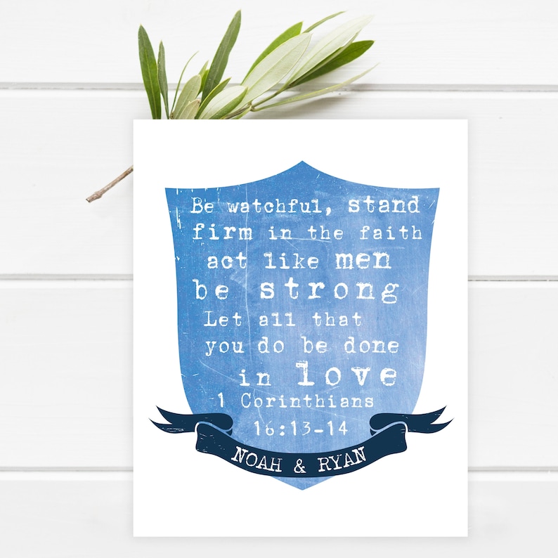 Boys Wall Art Print | Stand Firm Act Like Men Be Strong Do All Things ...