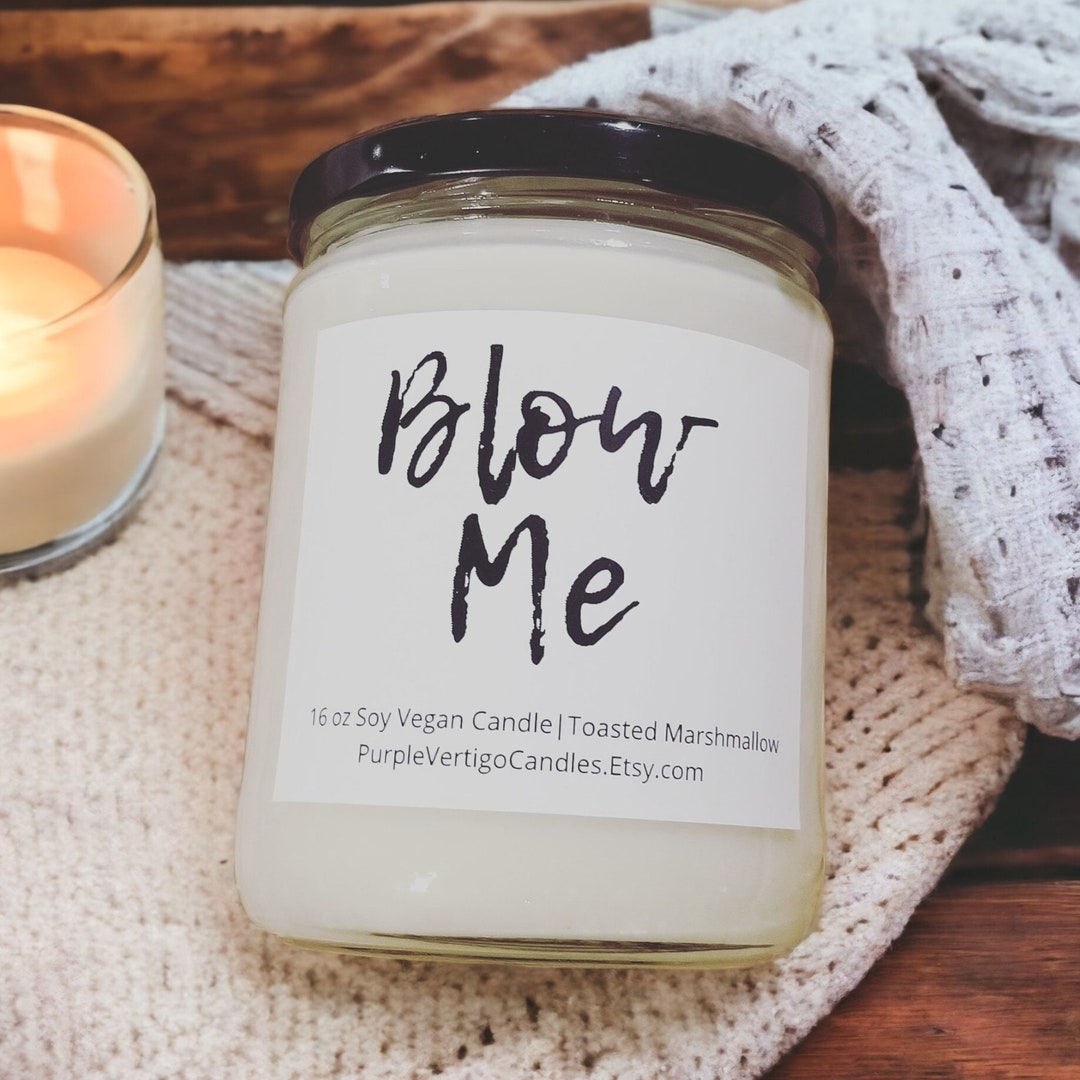 Blow Me Candle, Funny Candle, Bj Candle, Blow Me, Snarky Candle, Funny ...