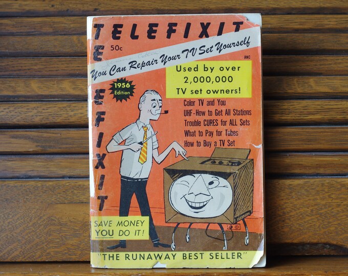 Telefixit TV Repair Guide 1956 Edition, Cathode Ray Tube Television DIY ...