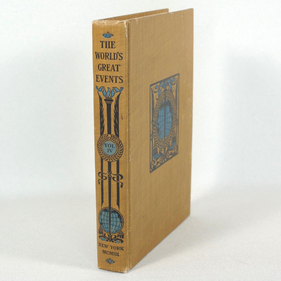 The World's Great Events in 5 Volumes: Vol Four Colonization and ...