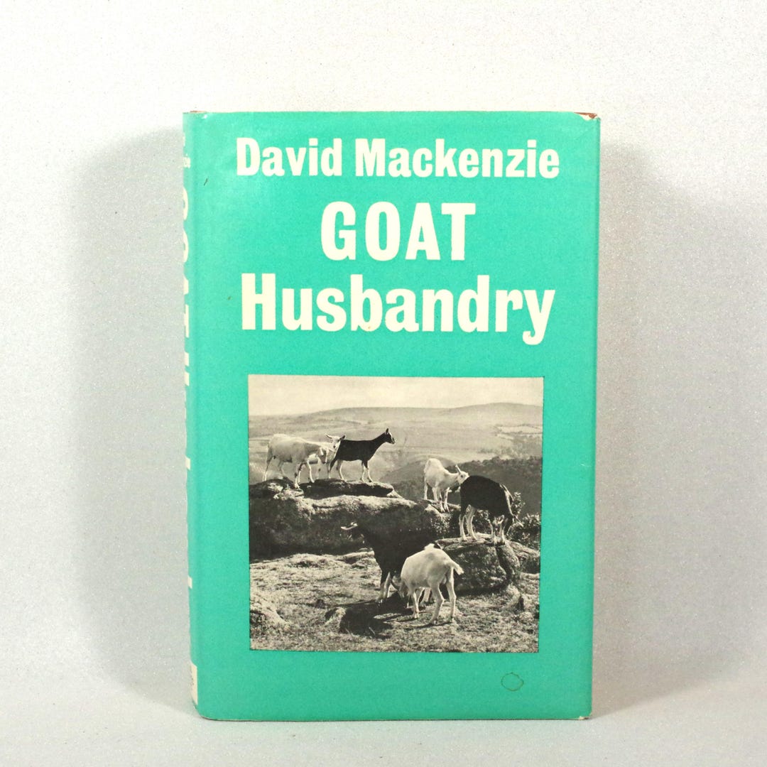 Goat Husbandry by David Mackenzie, Transatlantic Arts 1978 Farming ...