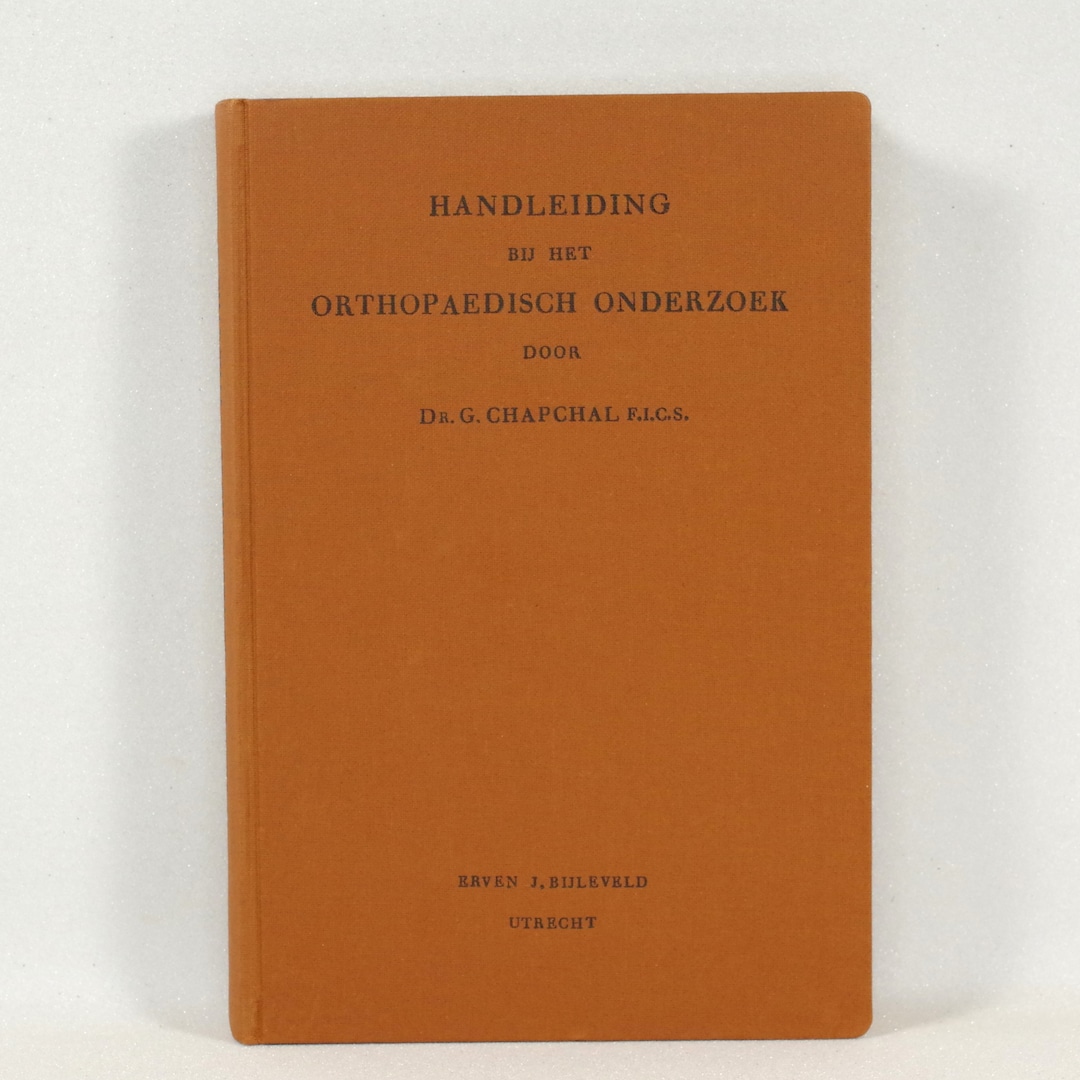 Dutch Medical Book - Handleiding Bij Het Orthopaedisch Onderzoek by Dr ...