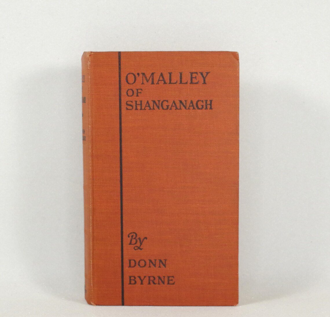 Antique Book "o'malley of Shanganagh" by Donn Byrne, the Century Co ...