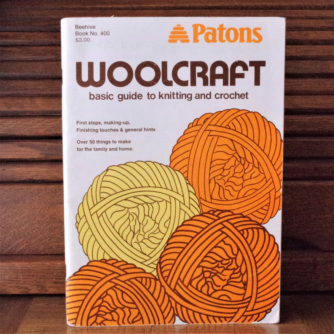 Vintage Patons Woolcraft Basic Guide to Knitting and Crochet Beehive ...