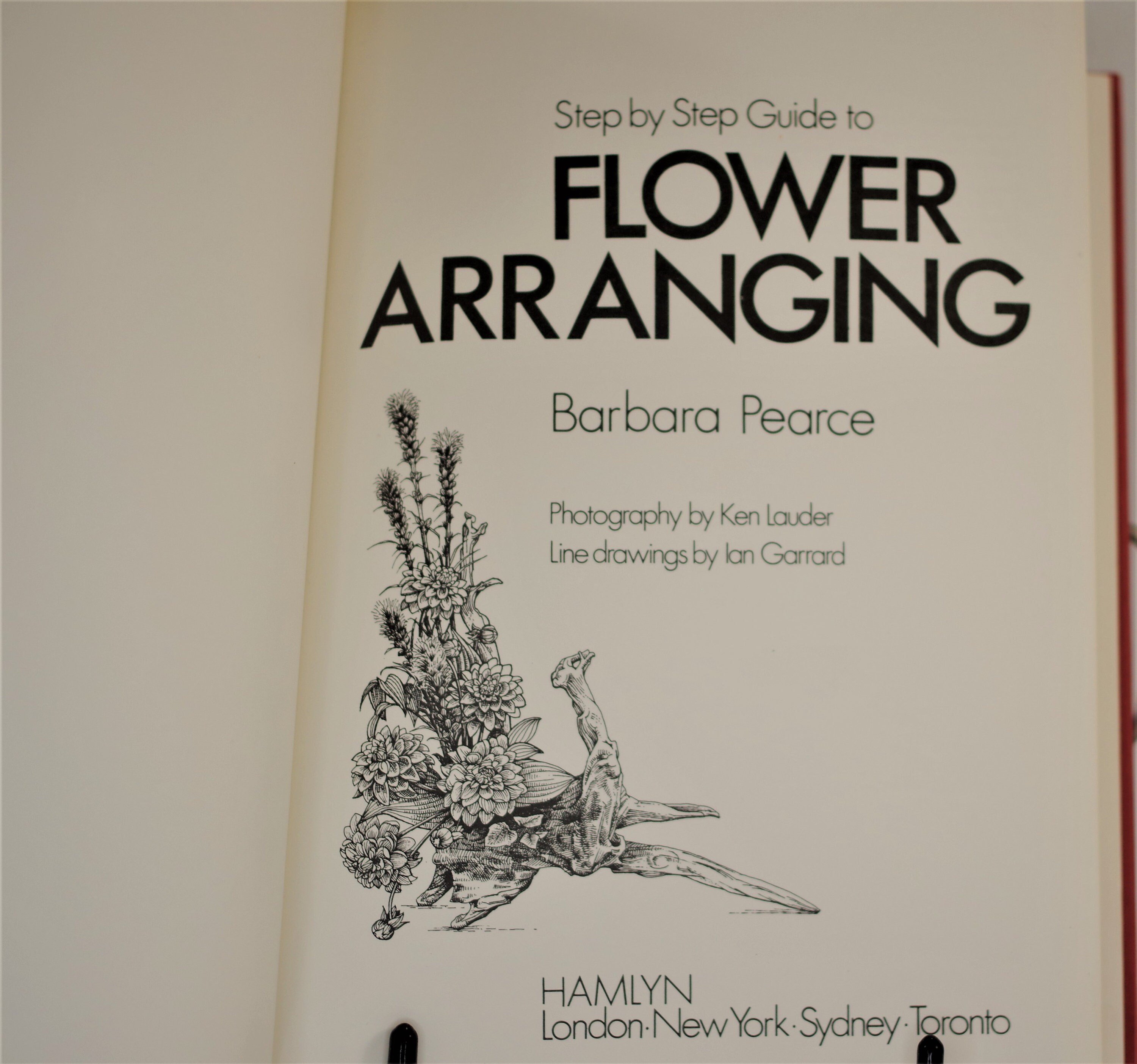 Vintage Book Step by Step Guide to Flower Arranging by Barbara Pearce ...