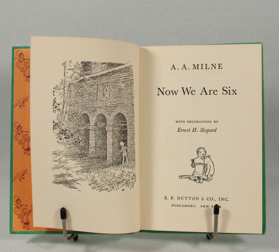 Now We Are Six by A. A. Milne E. H. Shepard - E. P. Dutton 1961 ...