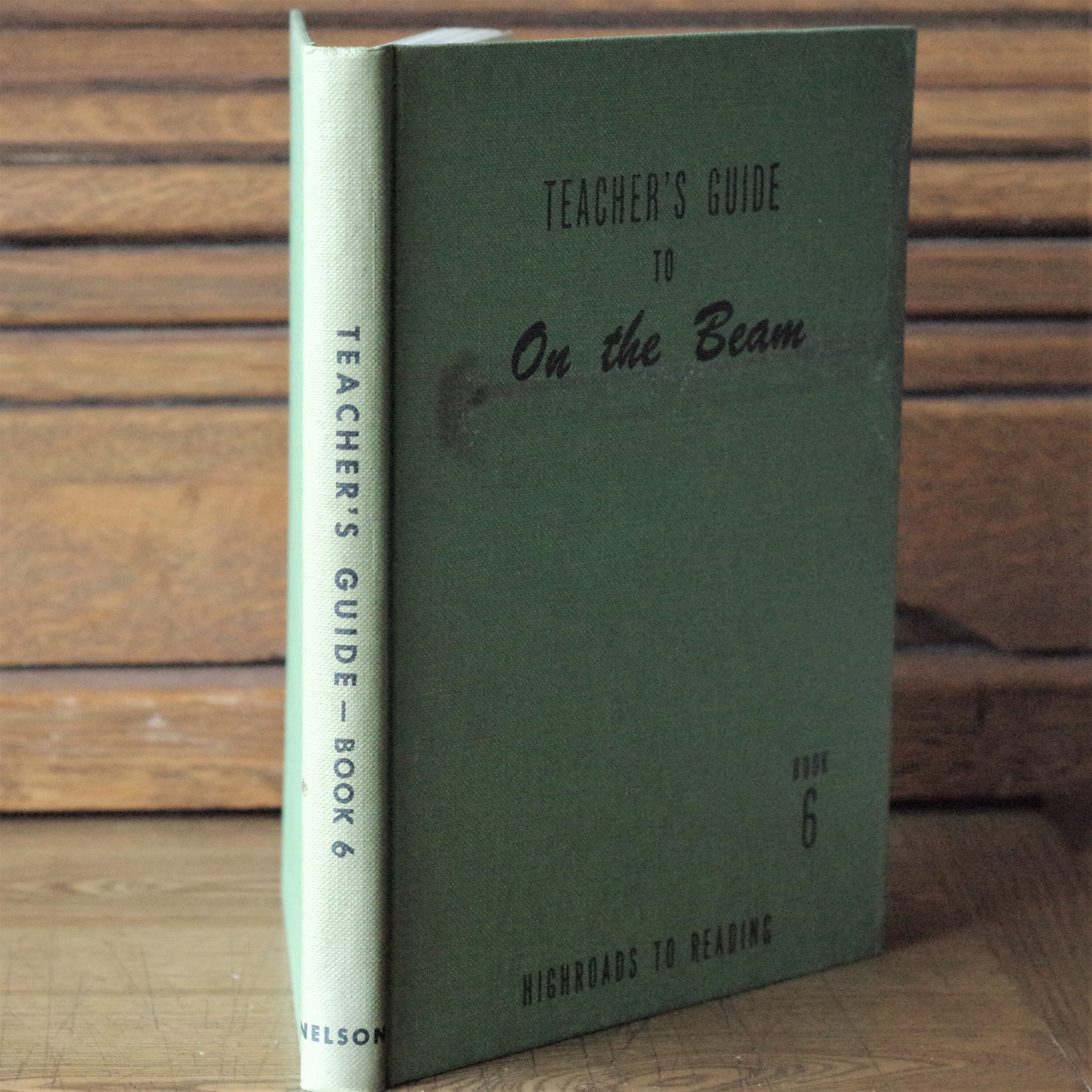 Vintage Teacher's Guide to on the Beam Highroads to Reading Book Six ...