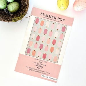 Summer Pop Quilt Pattern by Lo and Behold Stitchery - Printed Paper Ice ...