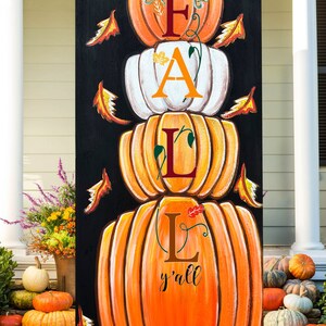 Happy Fall Y'all Pumpkin Sign, Fall Welcome Sign, Pumpkin Vertical ...