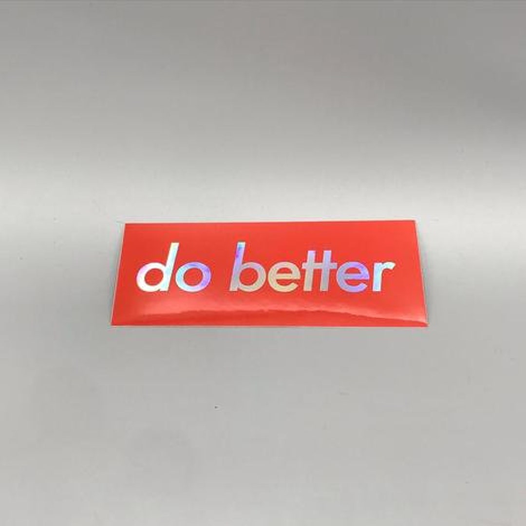 Do Better Holographic Sticker 2 Pack - Etsy