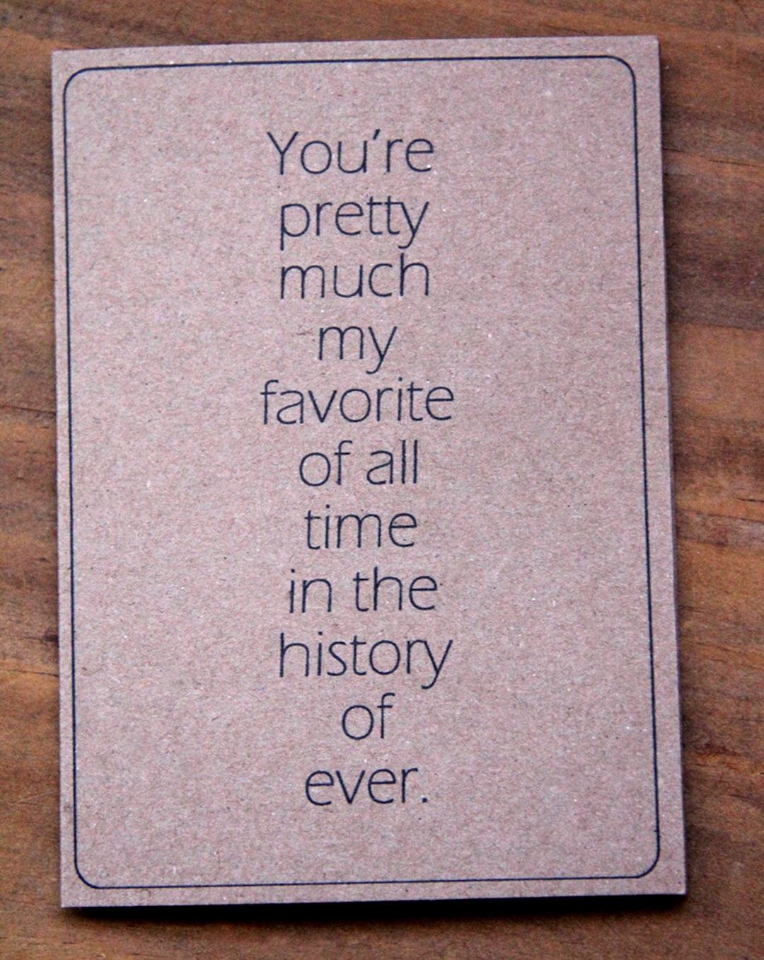 Favorite of All Time in the History of Ever Card. Happy - Etsy