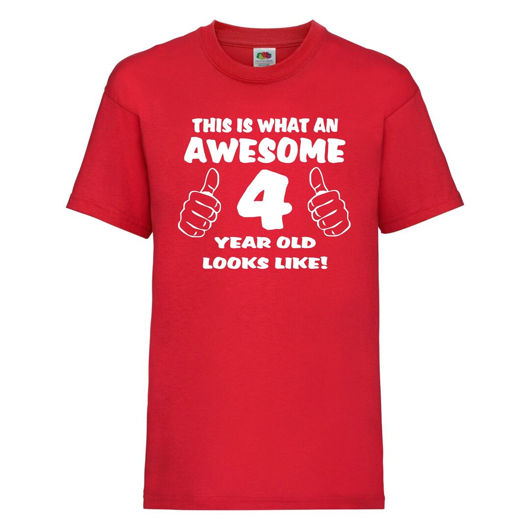 This Is What An Awesome 4 Year Old Looks Like T shirt Gift For 4 Year