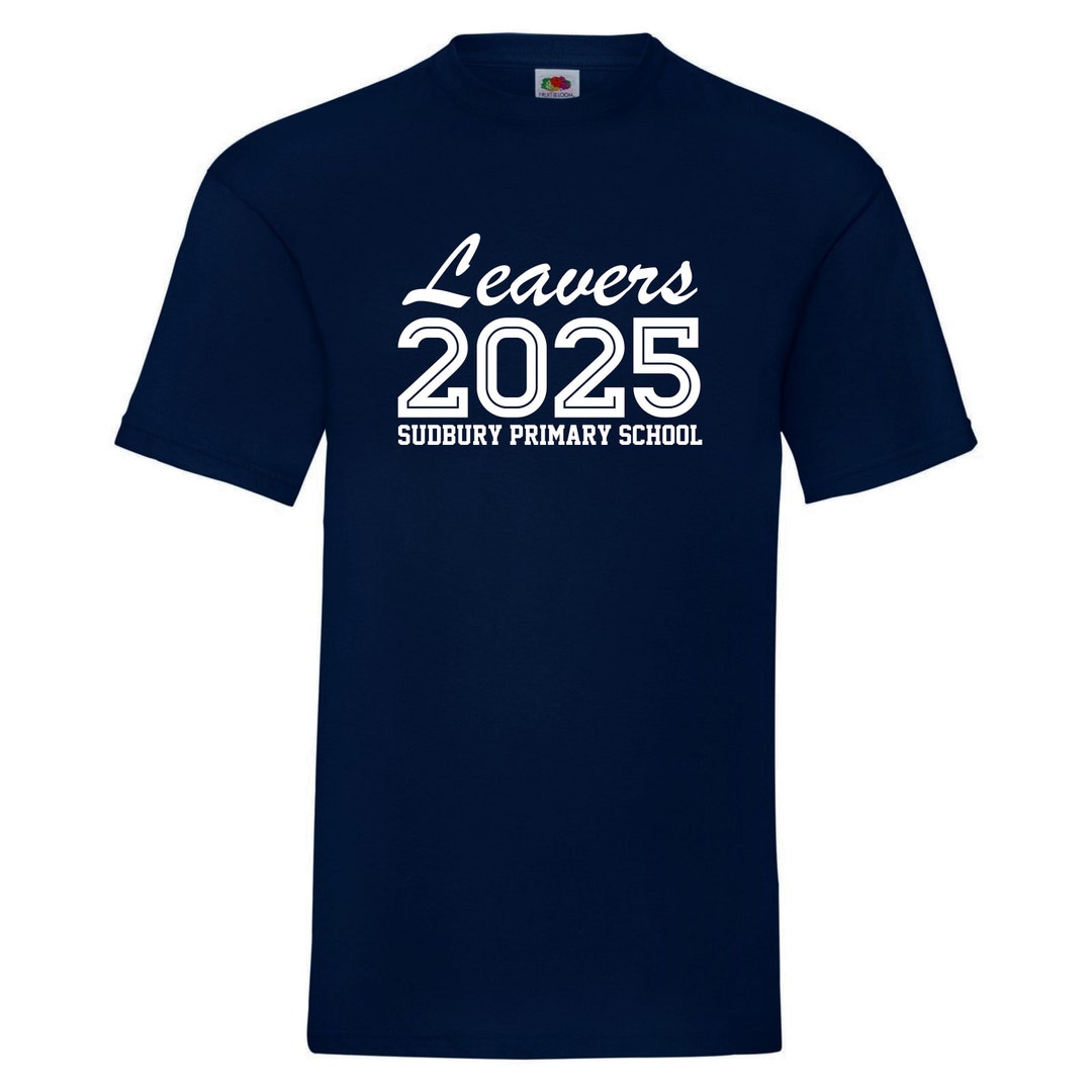 Leavers 2025, School Leavers Tshirts, Year 6 Leavers, Class of 2025, P7 ...