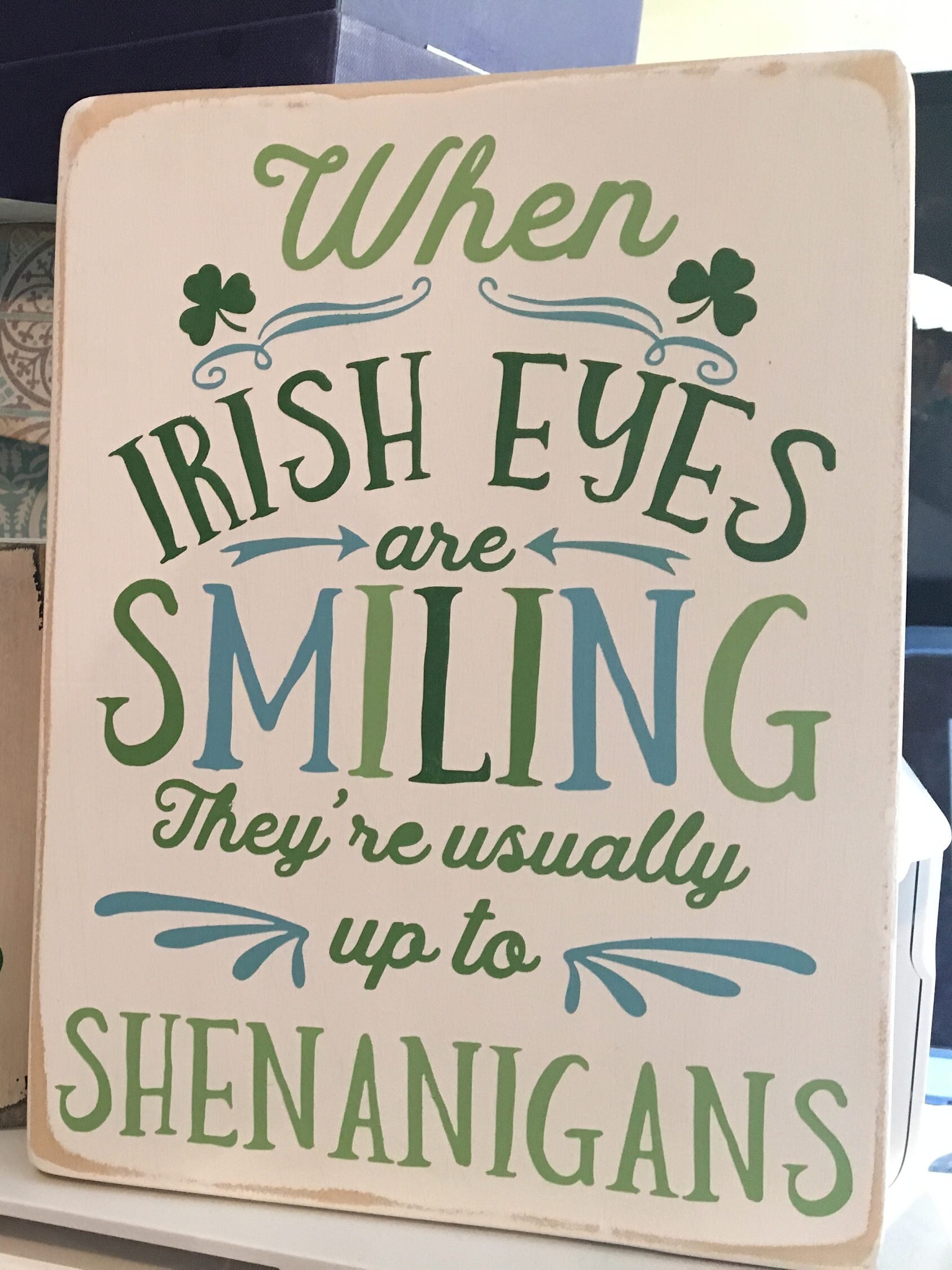 When Irish Eyes Are Smiling-irish Shenanigans-st Paddy's - Etsy