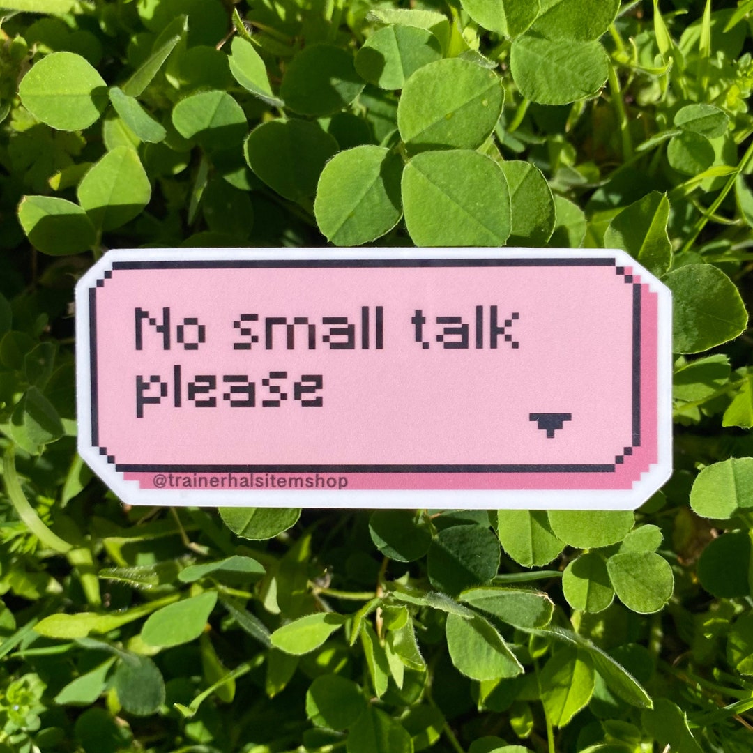 No Small Talk Please Sticker Introvert Autism Neurodivergent Waterproof ...