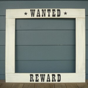 Western Photobooth Frame Prop - Wanted Frame Prop - Wanted Photobooth ...