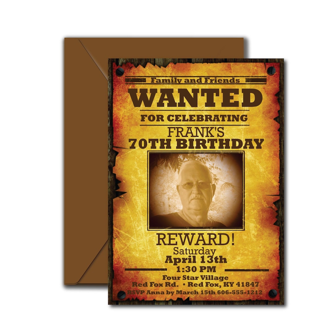 Wanted Birthday Invitation - Western Cowboy Wanted Poster Adult ...