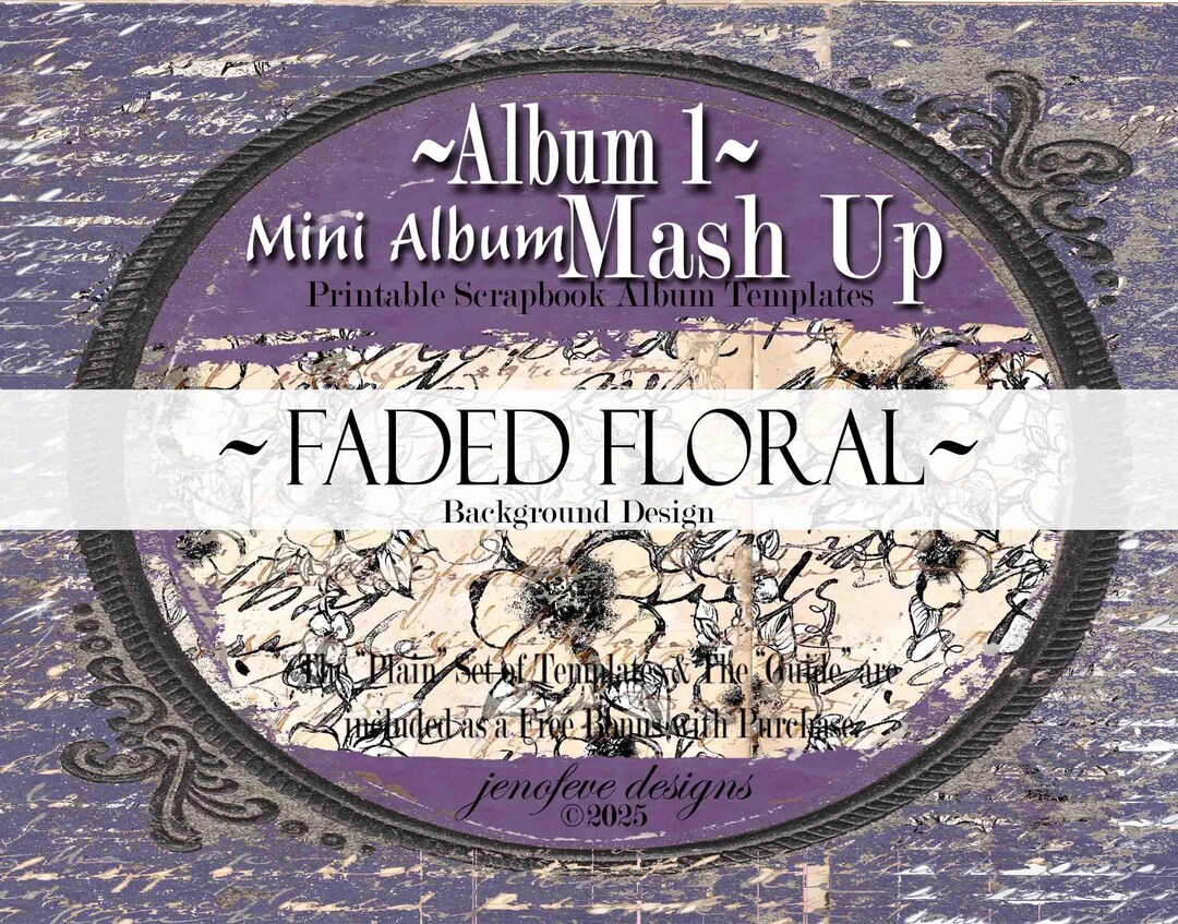 Mini Album Mash up ~ Album 1 ~ FADED FLORAL & PLAIN~ Printable ...