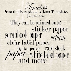 Timeless ~ FLUTTER, VINTAGE SCRIPT, & Plain~ Printable Scrapbook Album ...