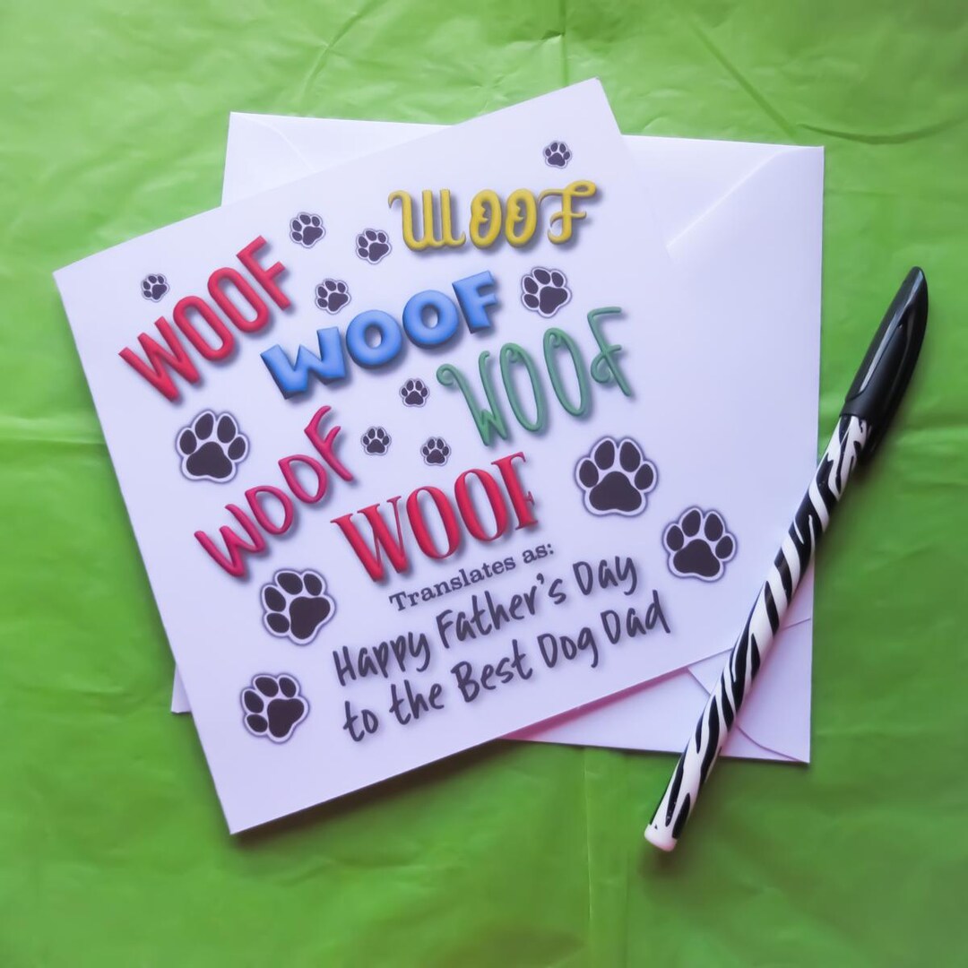 Woof Woof Happy Father's Day to the Best Dog Dad Greeting Card - Etsy