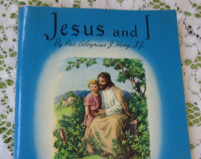 1959, Jesus and I, Childrens Book, Prayer Book, Childrens Missal ...