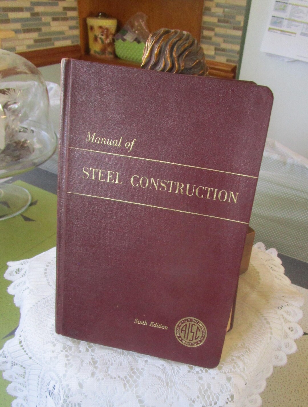 1967, Manuel of Steel Construction, AISC, Sixth Edition, Engineering ...