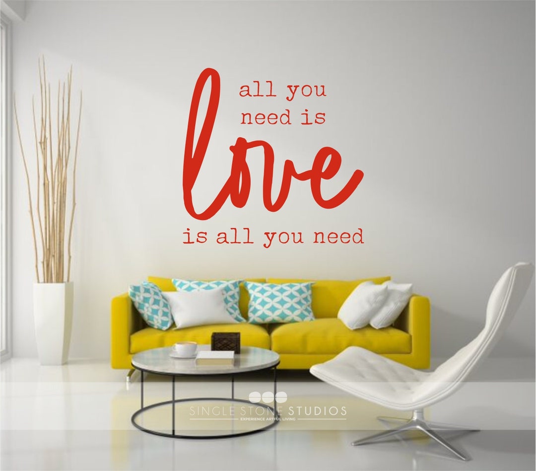 All You Need is Love - Vinyl Wall Decal Words Custom Home Decor - Etsy