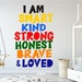 I Am Smart Kind Strong Honest Brave and Loved Quote Wall Decal - Etsy