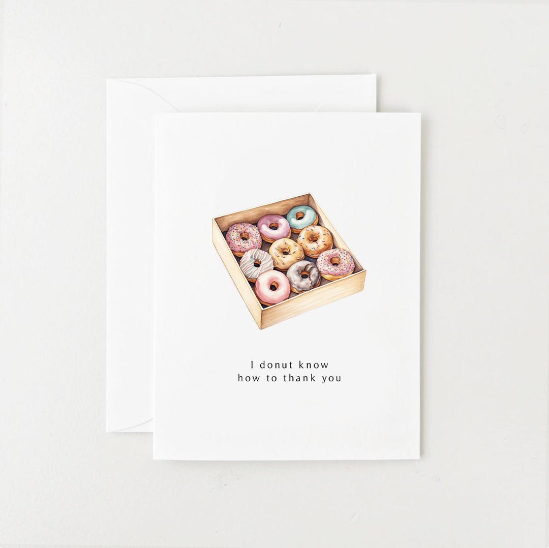 Funny Donut Thank You Card, I Donut Know How to Thank You - Etsy