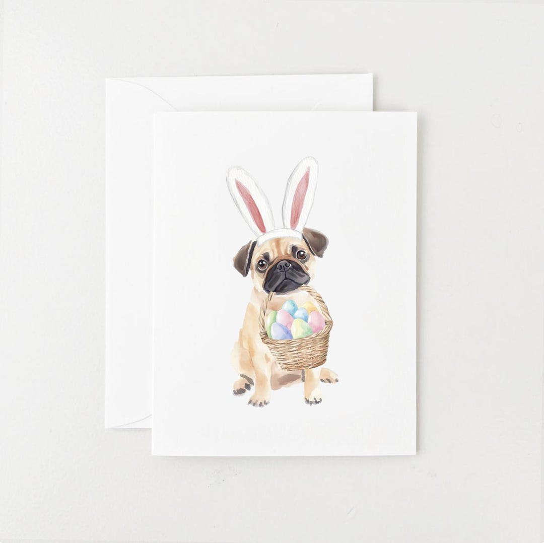 Dog Easter Cards, Cute Pug Stationery, Bunny Ears Easter Basket - Etsy