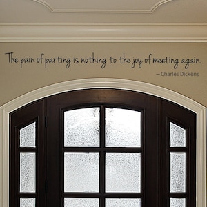 The Pain of Parting Decal Quote, Departing Door Decal Sayings, Goodbye ...