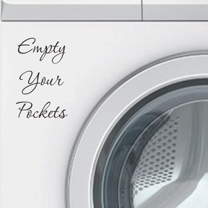 Empty Your Pockets Washer Dryer Vinyl Decal, Stylish Laundry Room Door ...