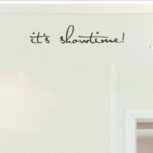 It's Showtime Inspiring Mirror Decal, Bathroom Wall Vinyl Decal, Womans ...
