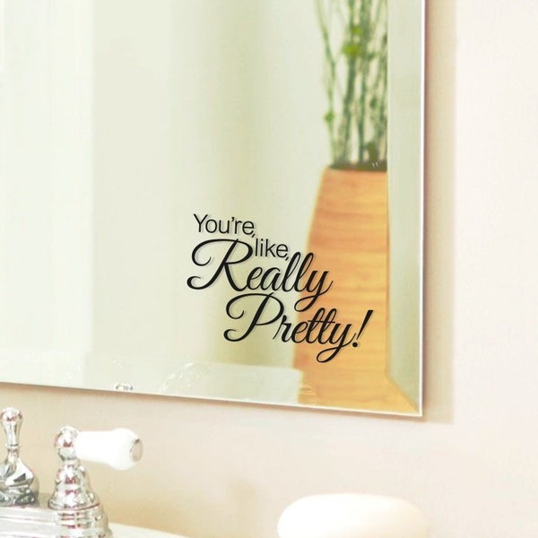 Mirror You're Like Really Pretty - Etsy