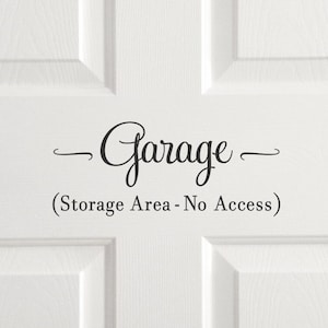 Garage Decal Door Sticker Storage Area No Access Entry Door Letters ...