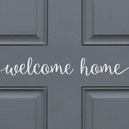 Welcome Home Door Vinyl Decal Sticker Wall Family Kids - Etsy