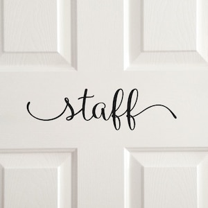 Staff Door Decal, Employees Sticker, Business Door Saying, Staff Vinyl ...