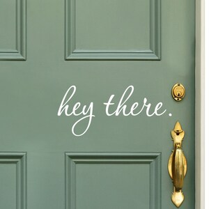Hey There Door Decal Front Door Welcome Sticker Hey There - Etsy