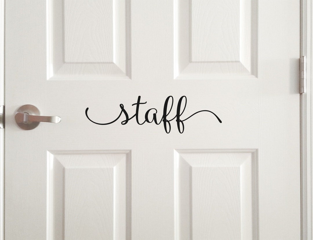 Staff Door Decal, Employees Sticker, Business Door Saying, Staff Vinyl ...