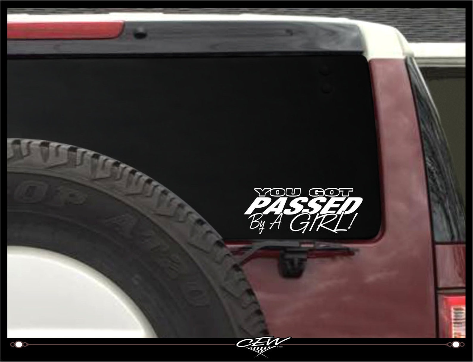 Passed by a Girl Vinyl Car Decal, Funny, Humor Automotive Lettering ...