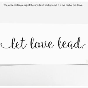 Let Love Lead Decal, Inspirational Love Decal, House Door Greeting ...