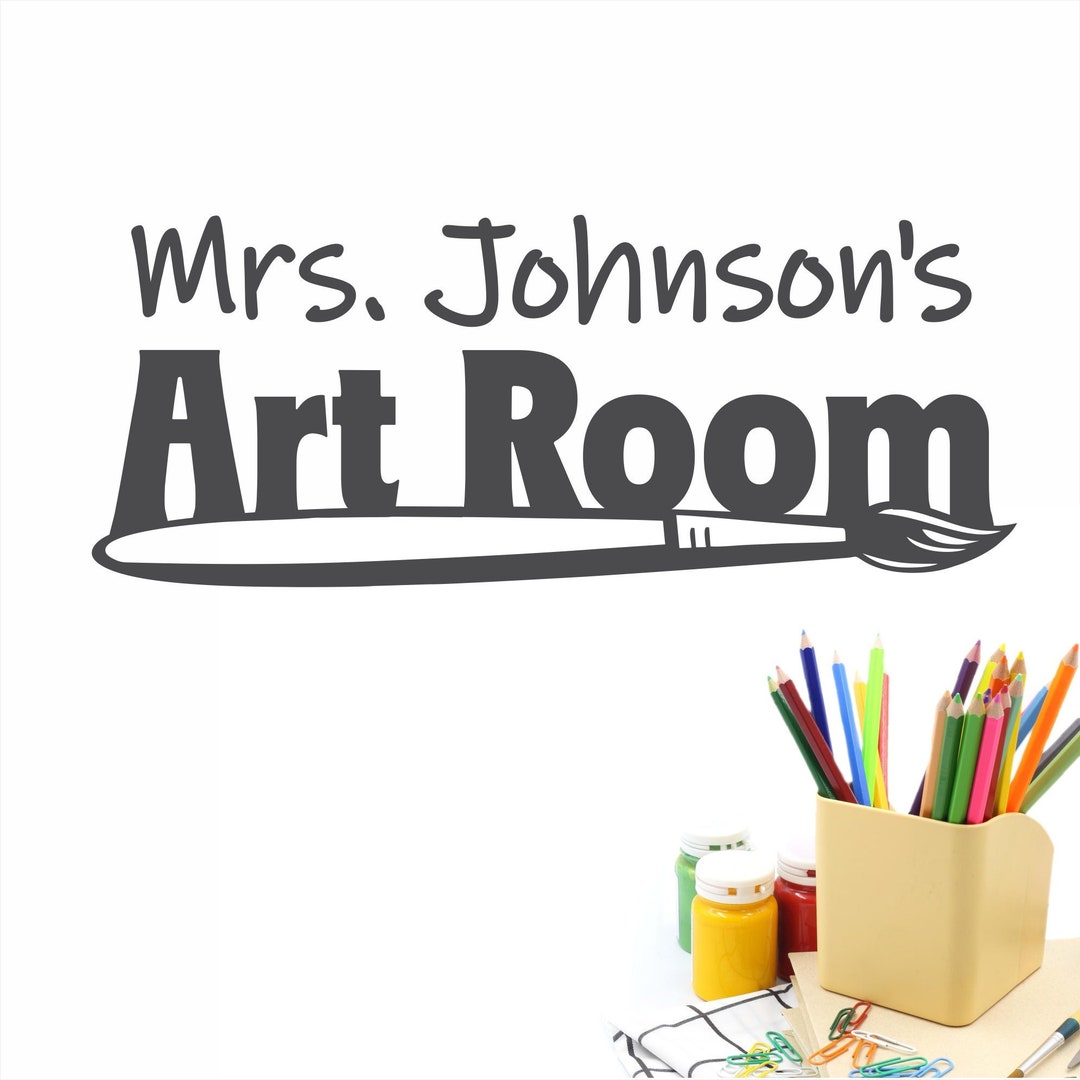 Personalized Art Room Decal, Teacher's Name Classroom Vinyl Decal, Art ...